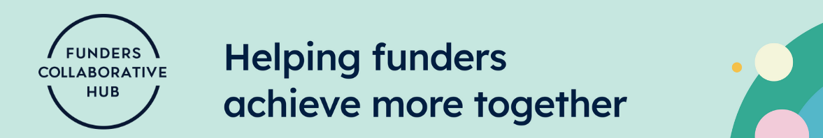Funders Collaborative Hub | A new tool for philanthropists